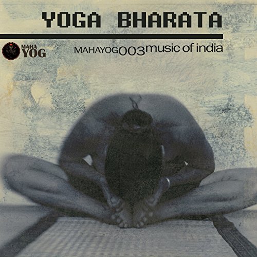 Play Yoga Bharata Music Of India by James Bowers, Roussinoff, Arjun Sen ...