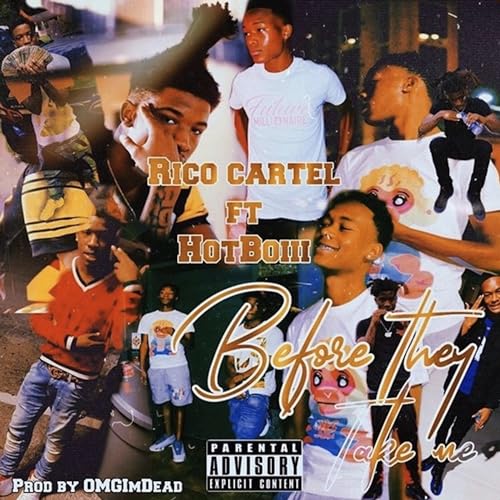 Play Before They Take Me (feat. Hotboii) by Rico Cartel feat. Hotboii ...
