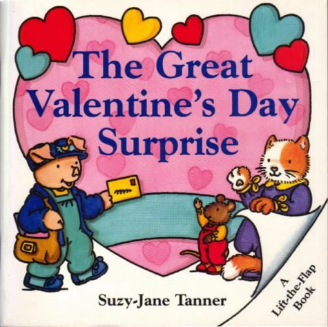 The Great Valentine's Day Surprise: Suzy-Jane Tanner: 9781856022866 ...