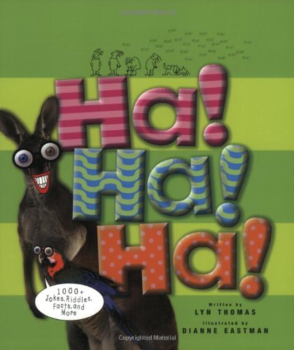Ha! Ha! Ha!: 1,000+ Jokes, Riddles, Facts, and More: Thomas, Lyn ...