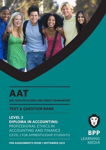 AAT - Professional Ethics in Accounting and Finance: Study Text (L3 ...