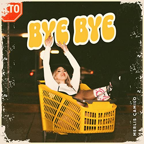 Bye Bye by Merlis Camilo on Amazon Prime Music