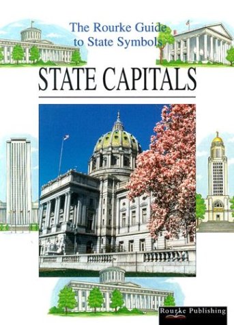 State Capitals (The Rourke Guide to State Symbols) : Maurer, Tracy ...
