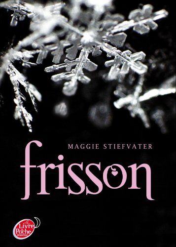Saga Frisson - Tome 1 - Frisson: Stiefvater, Maggie: 9782013232760 ...