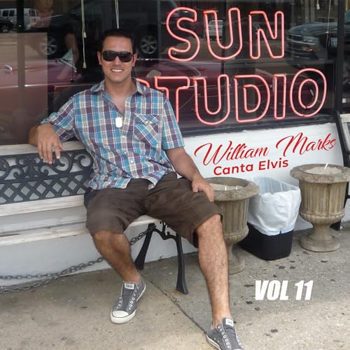 William Marks Canta Elvis, Vol. 11 by William Marks on Amazon Music ...