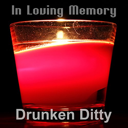 Amazon.com: In Loving Memory : Drunken Ditty: Digital Music