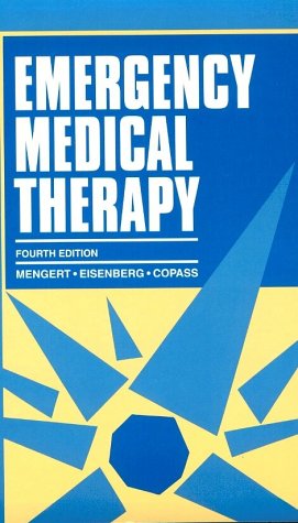 Emergency Medical Therapy: Amazon.co.uk: Eisenberg, Mickey S., Copass ...