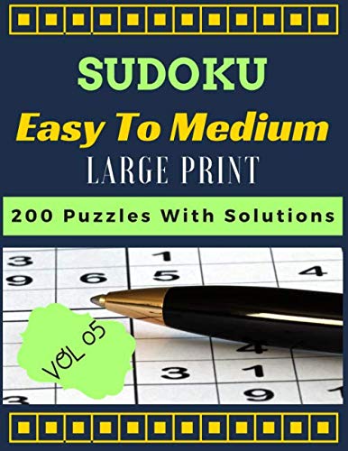 Sudoku easy to medium volume 5 Large print 200 puzzles with solution ...