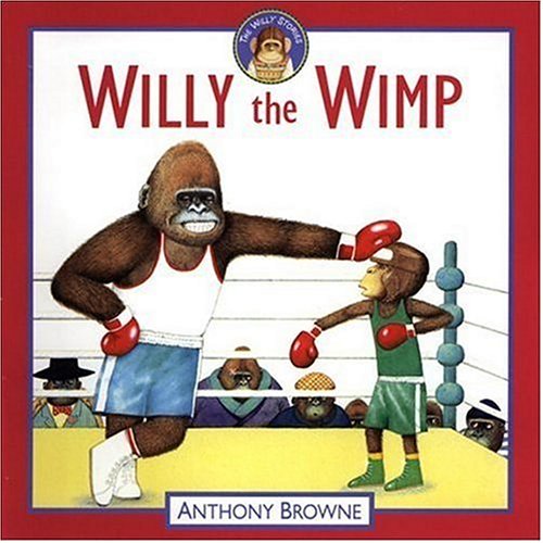 Amazon | Willy the Wimp | Browne, Anthony, Browne, Anthony | Apes & Monkeys