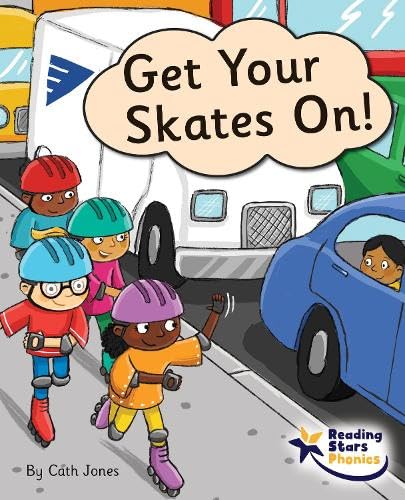 Get Your Skates On!: Phase 5 (Reading Stars Phonics) : Jones, Cath ...