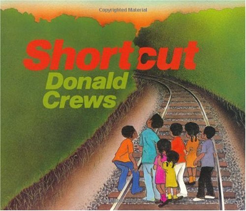 Shortcut: Crews, Donald, Crews, Donald: Amazon.com: Books