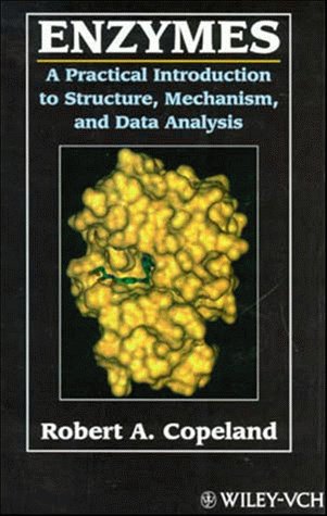 Buy Enzymes: A Practical Introduction to Structure, Mechanism, and Data ...