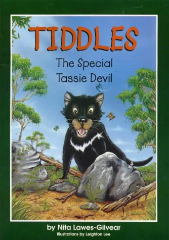 Tiddles: The Special Tassie Devil: Lawes-Gilvear, Nita: 9781876261030 ...