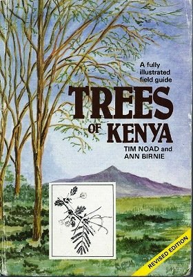 Trees of Kenya: Tim Noad, Ann Birnie: Amazon.com: Books