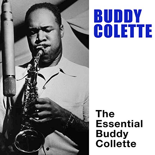 Play The Essential Buddy Collette by Buddy Collette on Amazon Music