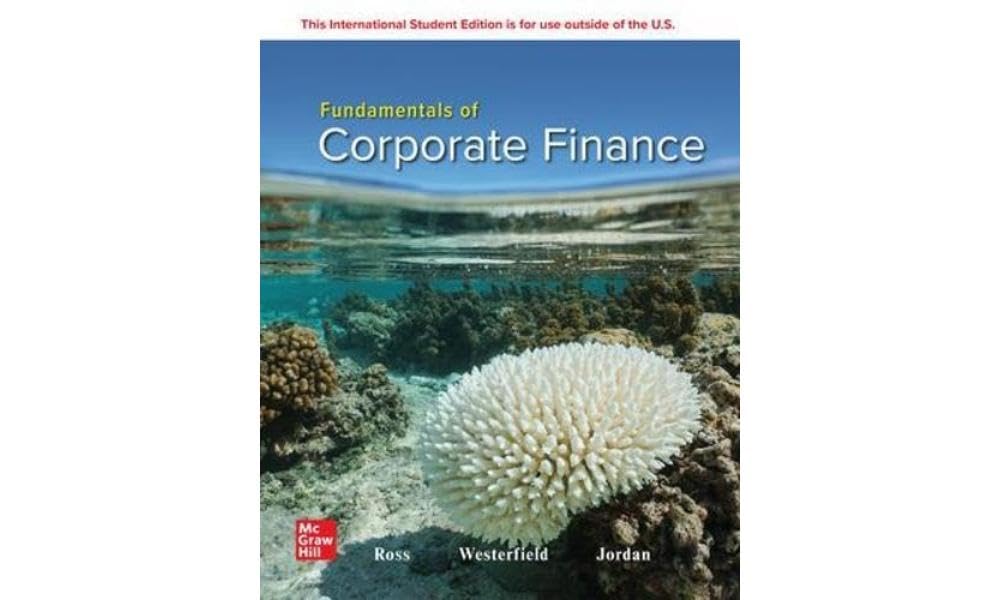 Fundamentals of Corporate Finance: 2024 Release ISE: Randolph ...