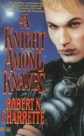 A Prince Among Men/ A King Beneath the Mountain/ A Knight Among Knaves ...