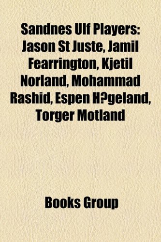 Sandnes Ulf Players: Jason St Juste, Jam : Group, Books: Amazon.in: Books