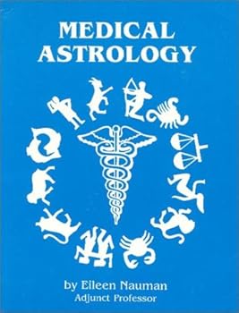 Medical Astrology book by Eileen Nauman