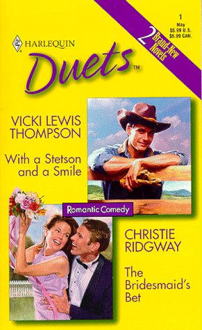 With a Stetson and a Smile/the Bridesmaid's Bet: Thompson, Vicki Lewis ...
