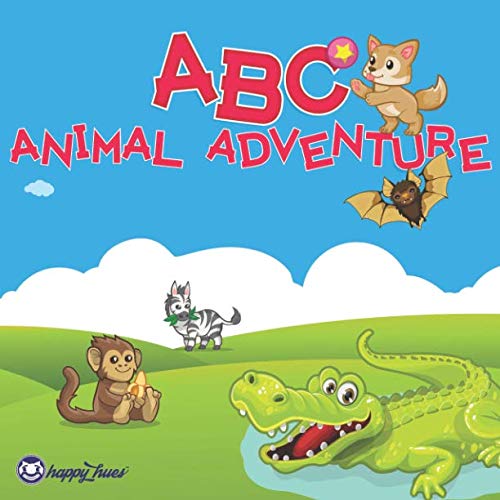 ABC Animal Adventure: the alphabet book for toddlers, young kids, or ...