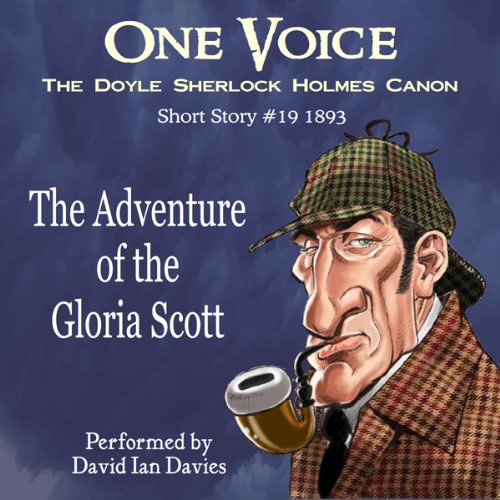 The Adventure of the 'Gloria Scott' (Audio Download): Arthur Conan ...