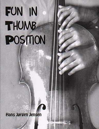 Fun in Thumb Position: Cello: Hans Jorgen Jensen: Amazon.com: Books
