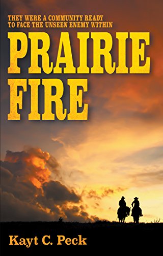 Prairie Fire - Kindle edition by Peck, Kayt. Literature & Fiction ...