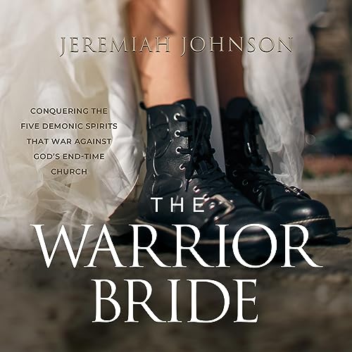 Amazon.com: The Warrior Bride: Conquering the Five Demonic Spirits that ...