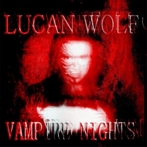 Amazon.com: Vampire Nights : Lucan Wolf: Digital Music