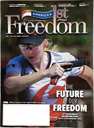 America's 1st Freedom Magazine December 2020 The Future of Our Freedom ...