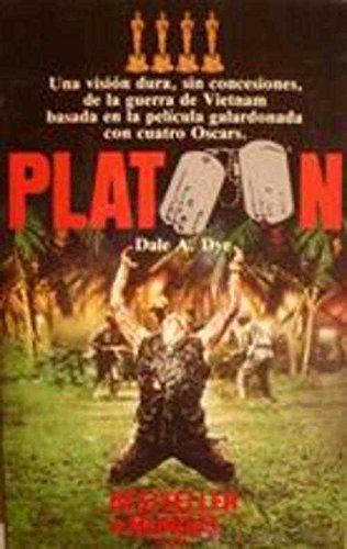Amazon.com: Platoon: 9788432038204: Dale A. Dye: Books