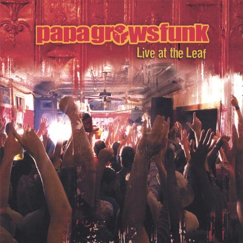 Play Live at the Leaf by Papa Grows Funk on Amazon Music