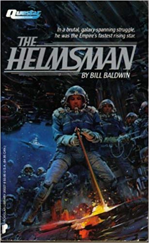 The Helmsman: Bill Baldwin: Amazon.com: Books