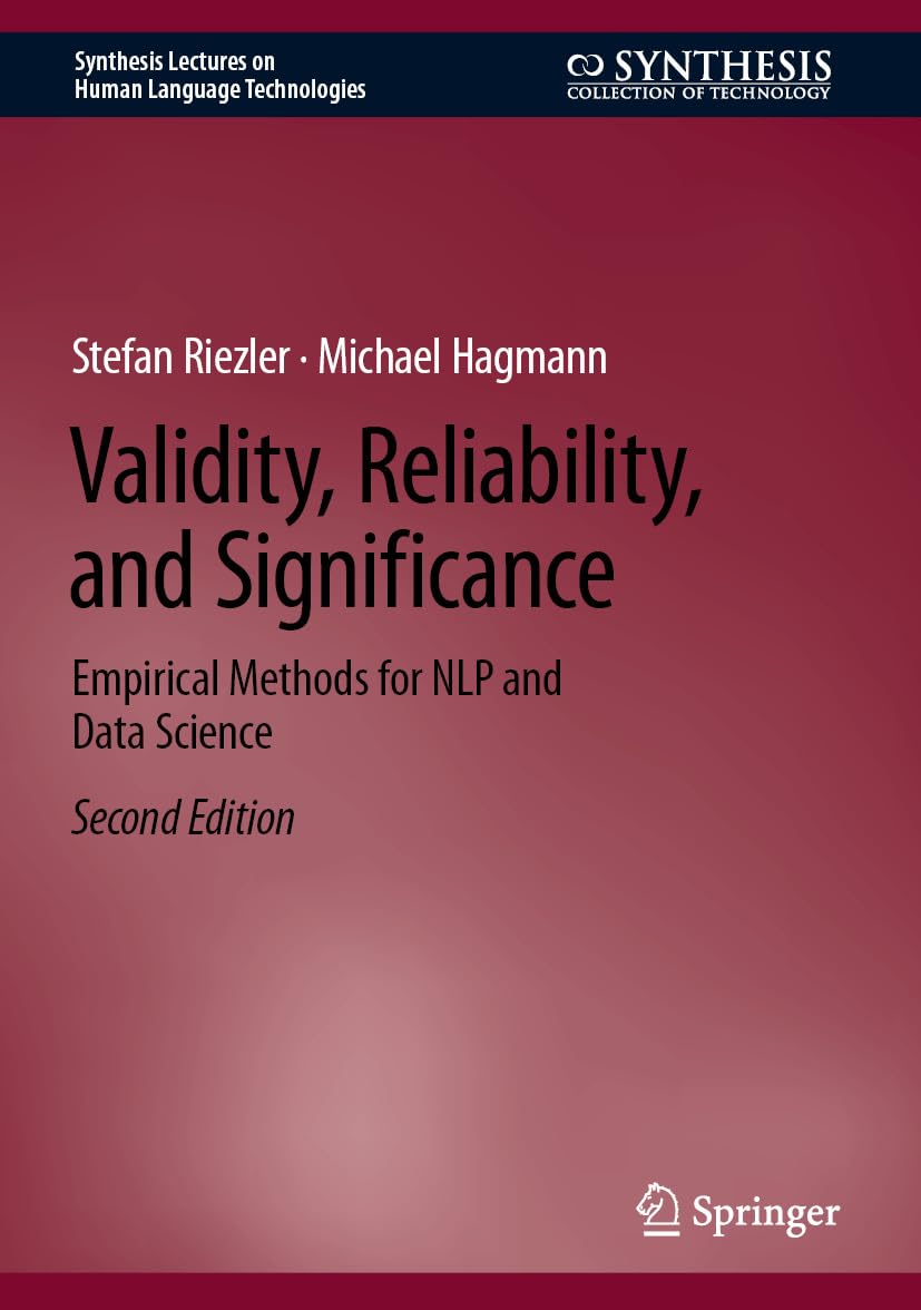 Validity, Reliability, and Significance: Empirical Methods for NLP and Data Science (Synthesis ...