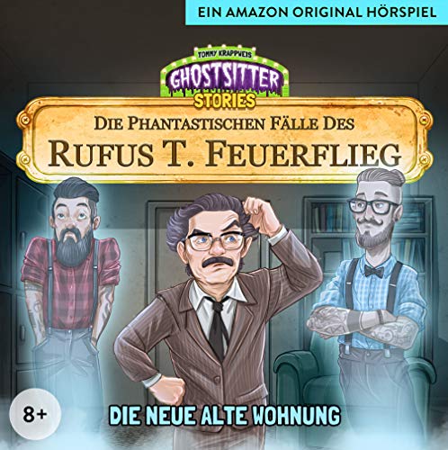 Die Phantastischen Fälle des Rufus T. Feuerflieg 5 von Ghostsitter bei ...