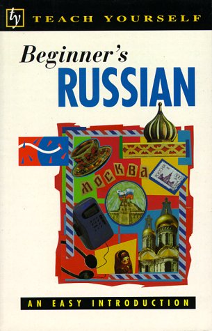Beginner's Russian: An Easy Introduction (Teach Yourself): Farmer ...