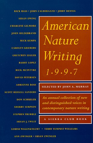 American Nature Writing 1997: Murray, John A.: 9780871563958: Amazon ...