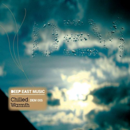Amazon.co.jp: Chilled Warmth : Deep East Music: デジタルミュージック