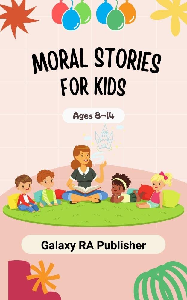 Buy Moral Stories For Kids Age 8-14: Top 10 Short Stories For Children ...
