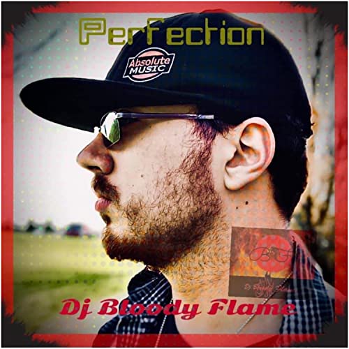 Amazon.com: Perfection : Dj Bloody Flame: Digital Music
