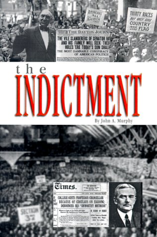 The Indictment: Murphy, John A.: 9780918052032: Amazon.com: Books