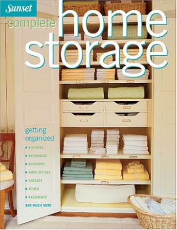 Complete Home Storage (Sunset): Braasch, Barbara J.: 9780376017703 ...