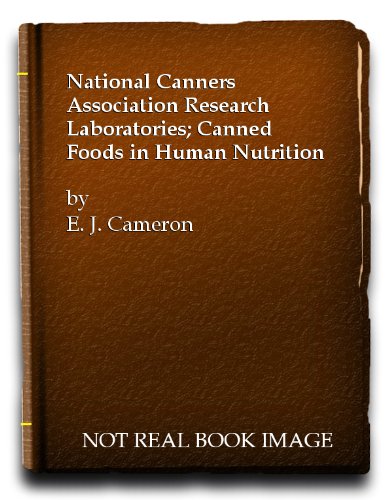 National Canners Association Researcg Laboratories; Canned Foods in ...