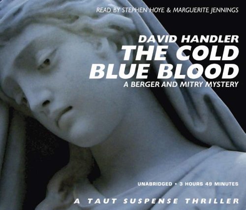 The Cold Blue Blood (Berger and Mitry Mysteries): Handler, David ...