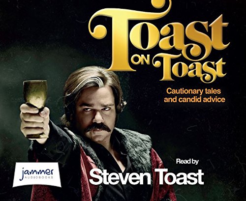 Toast on Toast: Amazon.co.uk: Steven Toast: 9781510022546: Books