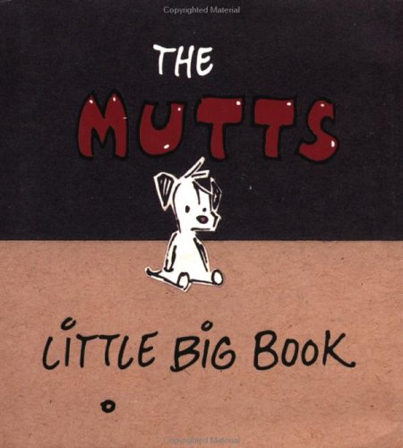 Mutts Little Big Book: McDonnell, Patrick: 9780836269802: Amazon.com: Books