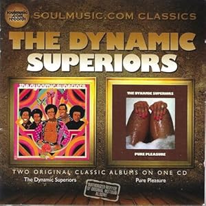The Dynamic Superiors - Two Original Classic Albums on One CD-Dynamic ...