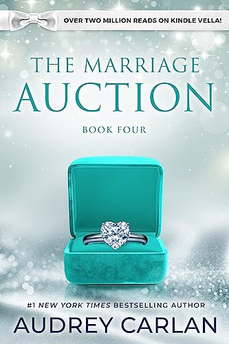 The Marriage Auction: Book Four - Kindle edition by Carlan, Audrey ...