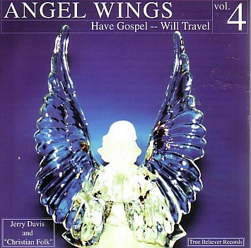 Angel Wings, Volume 4 - Have Wings Will Travel - Amazon.com Music